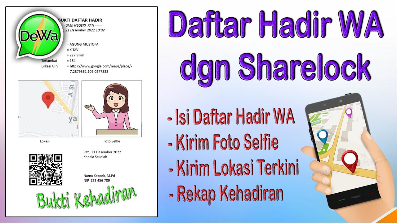 Ada Bukti Kehadiran, MEMBUAT APLIKASI DAFTAR HADIR DI WHATSAPP SHARELOCK DAN SELFIE DENGAN DEWA ...