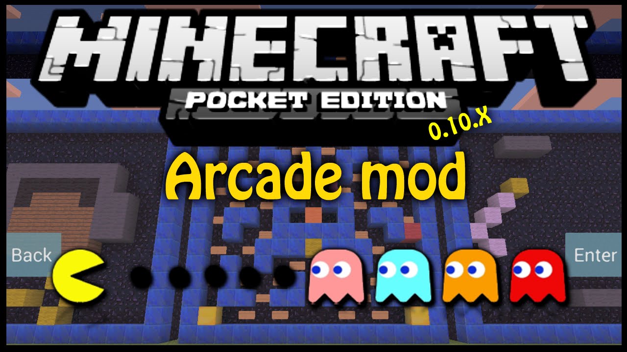 Arcade mod [PacMan] - Minecraft Pocket Edition v0.10.5 [APK][DESCARGA ...