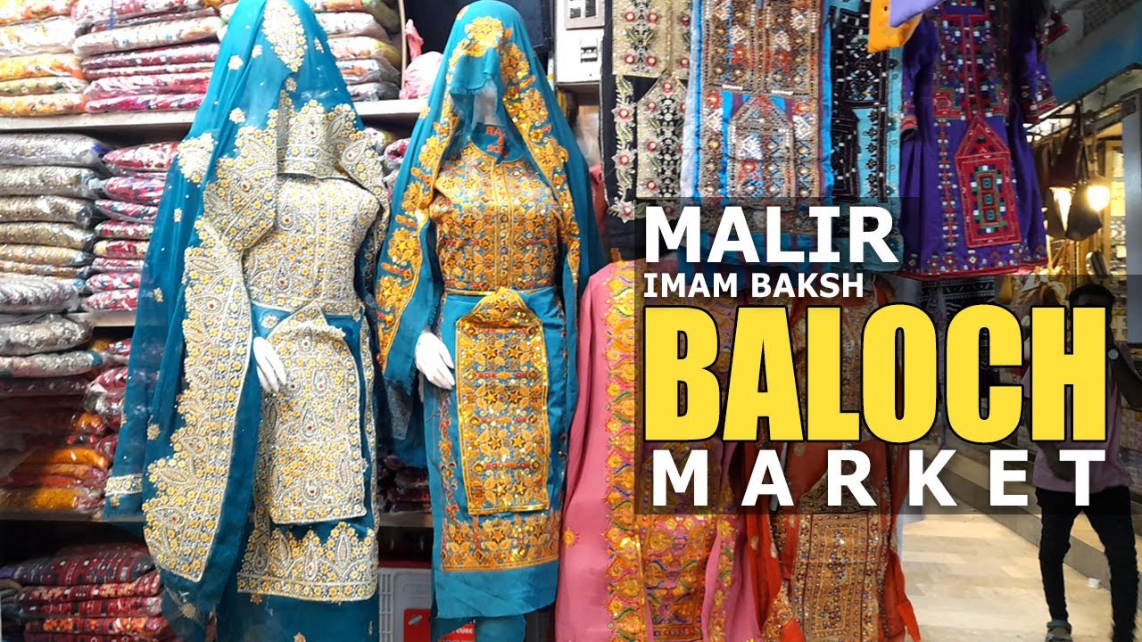 Malir 15 Balochi Dress Market Walking Tour - YouTube