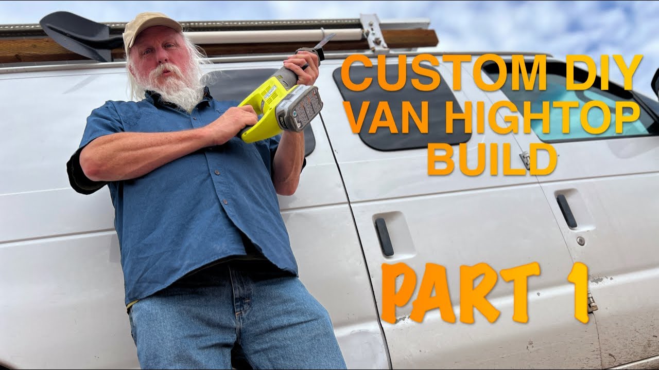 DIY Custom Van Hightop - Will We Succeed or Fail?!? - YouTube