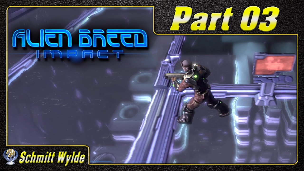 Re-boot | Alien Breed: Impact (PS3) Let's Play Ep.03 - YouTube