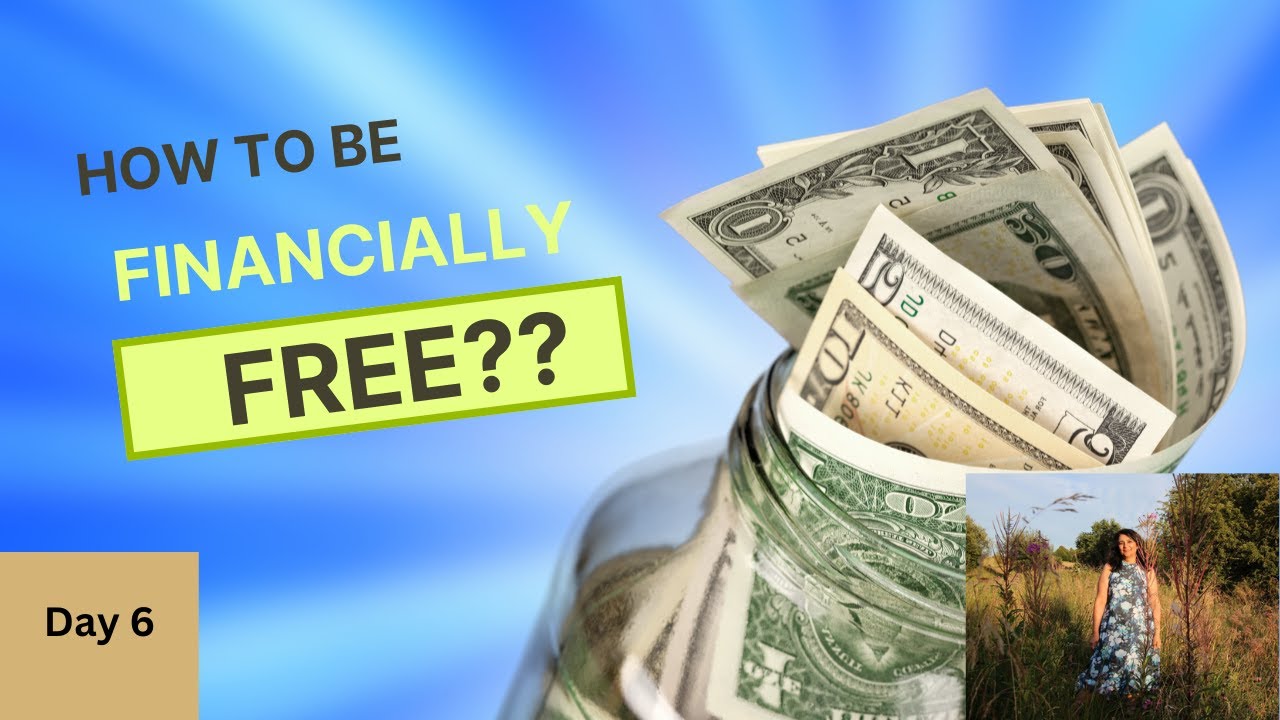 Day 6: How to Become Financially Free?? How to overcome Fears #day6 # ...