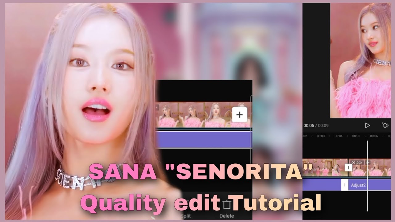 Sana "SENORITA" quality edit Tutorial | Luvchannie Tutorial | #kpop | - YouTube