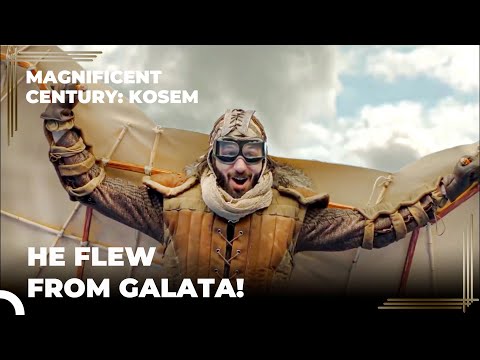 Hezarfen Ahmet Celebi Becomes the First Flying Man of the Empire! | Magnificent Century Kosem