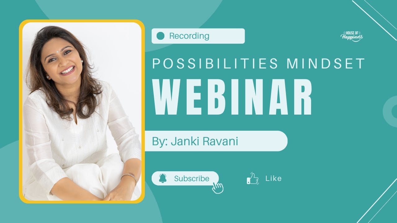 Possibilities Mindset Webinar| Janki Ravani | House Of Happiness - YouTube