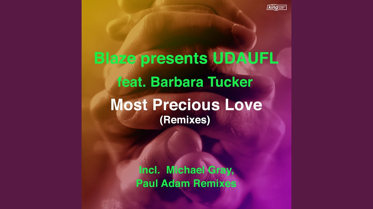 Most Precious Love (Michael Gray Remix) - YouTube Music