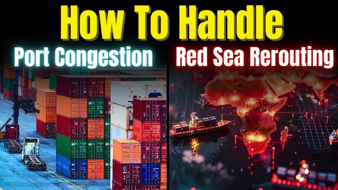 Port Congestion & Red Sea Rerouting , Red Sea Crisis, Shipping Industry ...