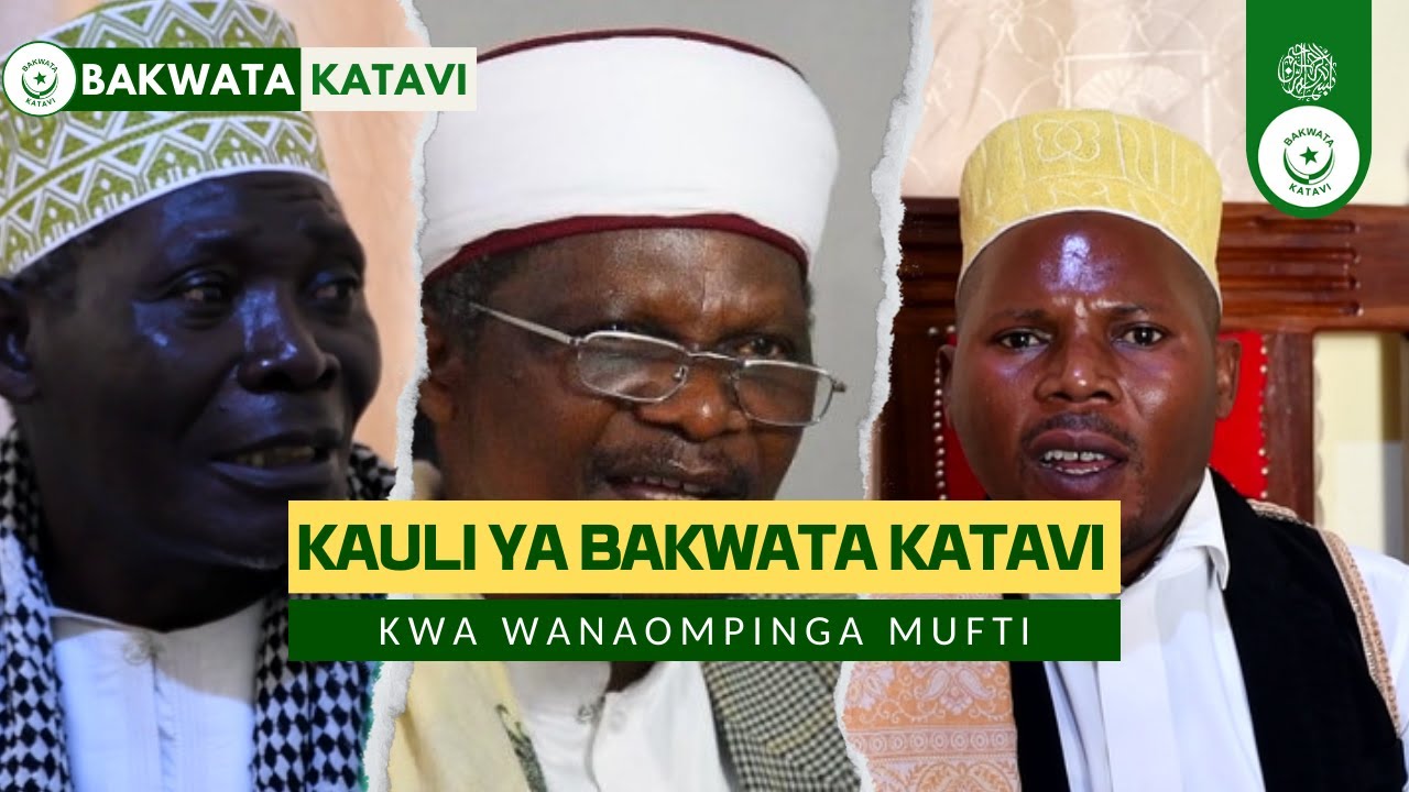 BAKWATA KATAVI YAUNGA MKONO TAMKO LA BARAZA LA ULAMAA KUHUSU ...