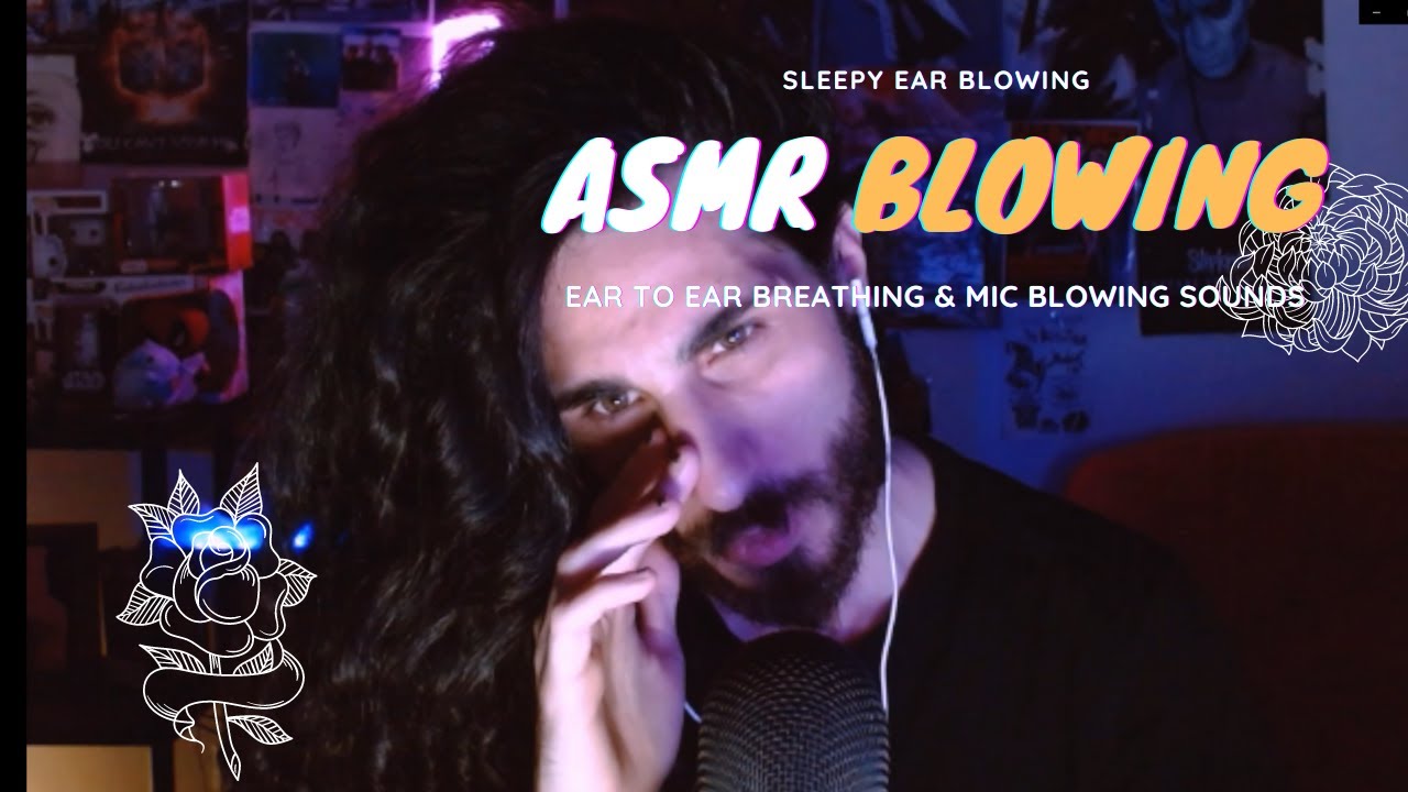 ASMR BLOWING | SLEEPY EAR BLOWING | EAR TO EAR BREATHING & MIC BLOWING ...