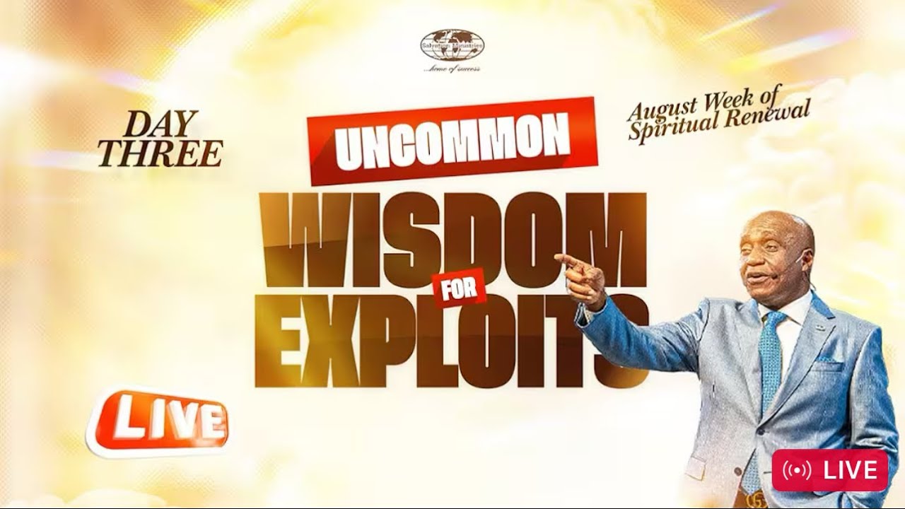 Uncommon Wisdom For Exploits | Day 3 - August W.O.S.R | Thursday, 7th ...