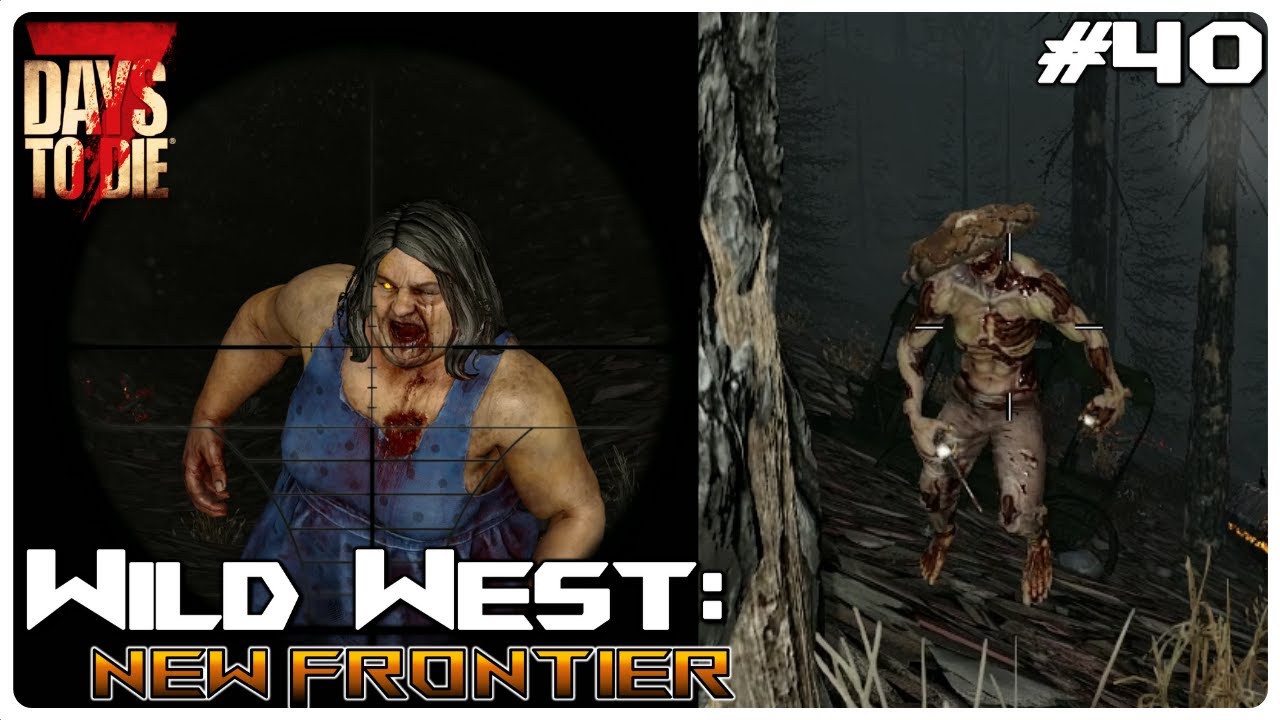 7 Days to Die Wild West Mod | WANTED: Big Ma Tree Barker & Gunslinging Feral Wight! | Lets Play ...