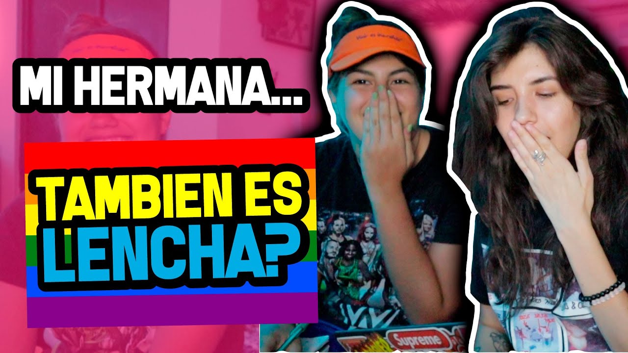 ¿mi Hermana TambiÉn Es Lesbiana Youtube