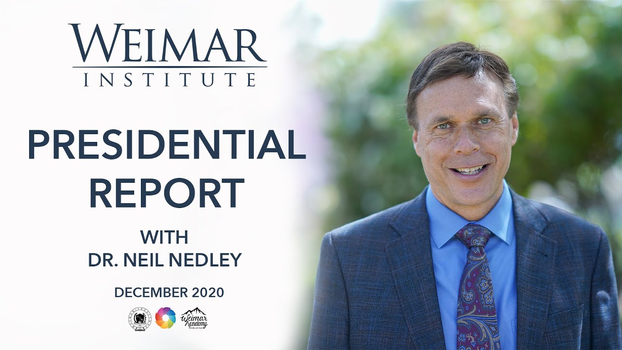 Weimar Update with Dr. Nedley | December 2020 - YouTube