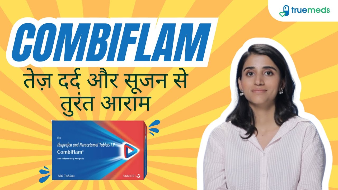 Combiflam Tablet for Pain Relief (Hindi): Uses, Benefits, Side Effects ...