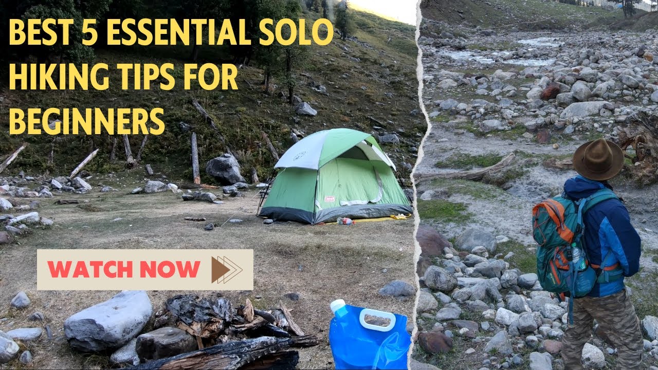 Best 5 Essential Solo Hiking Tips for Beginners | Solo Hiking Tips ...