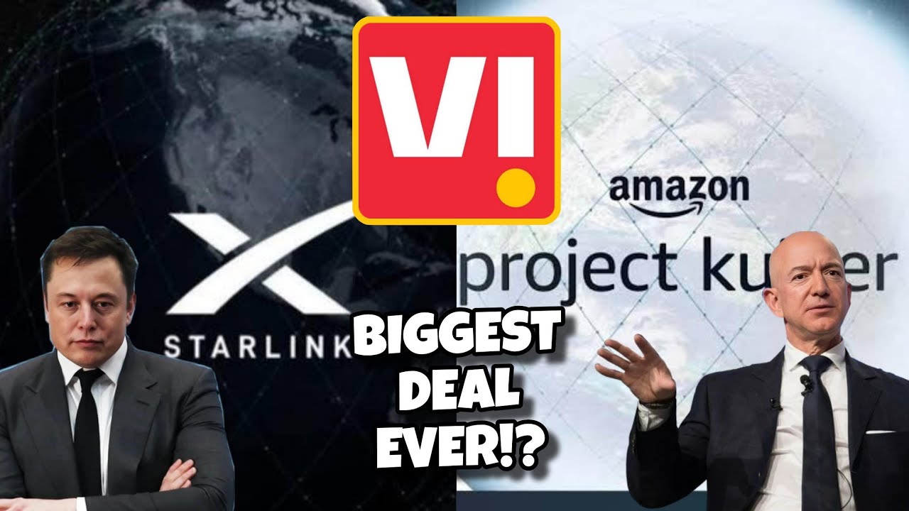 VI STARLINK🔥: Amazon Kuiper & SpaceX Deals with Vodafone Idea - YouTube