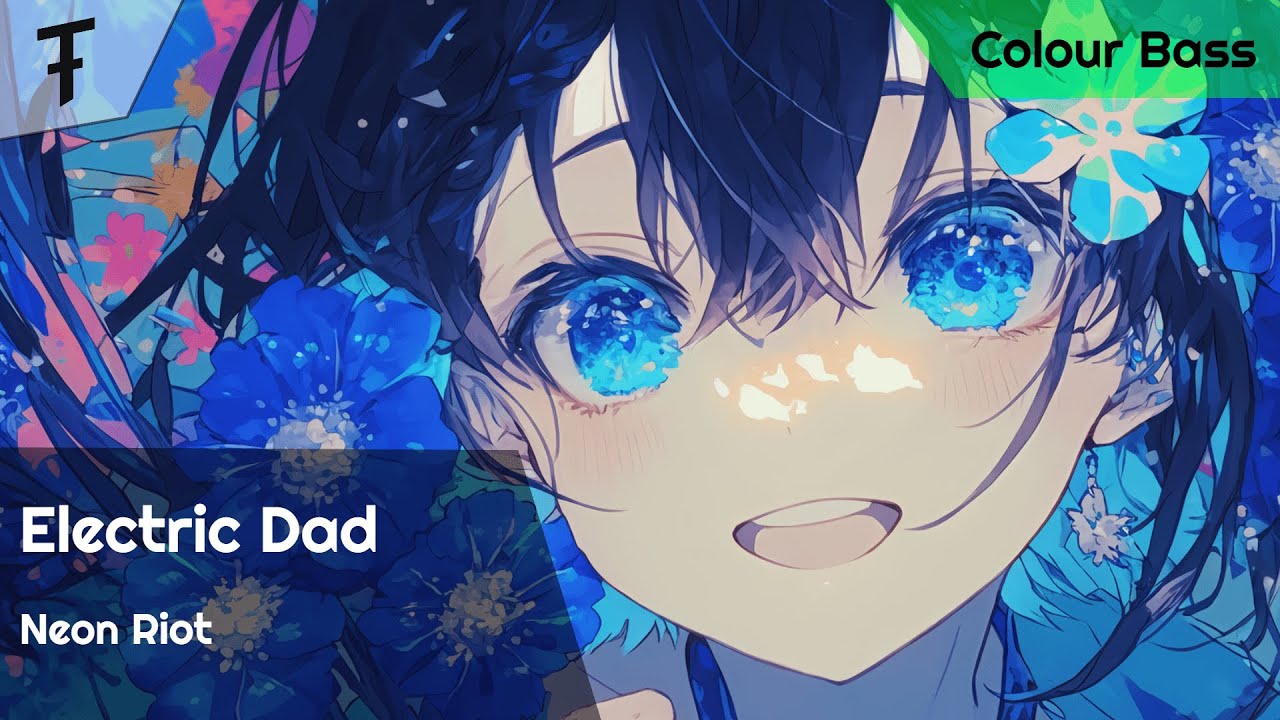 Electric Dad - Neon Riot | Colour Bass - YouTube