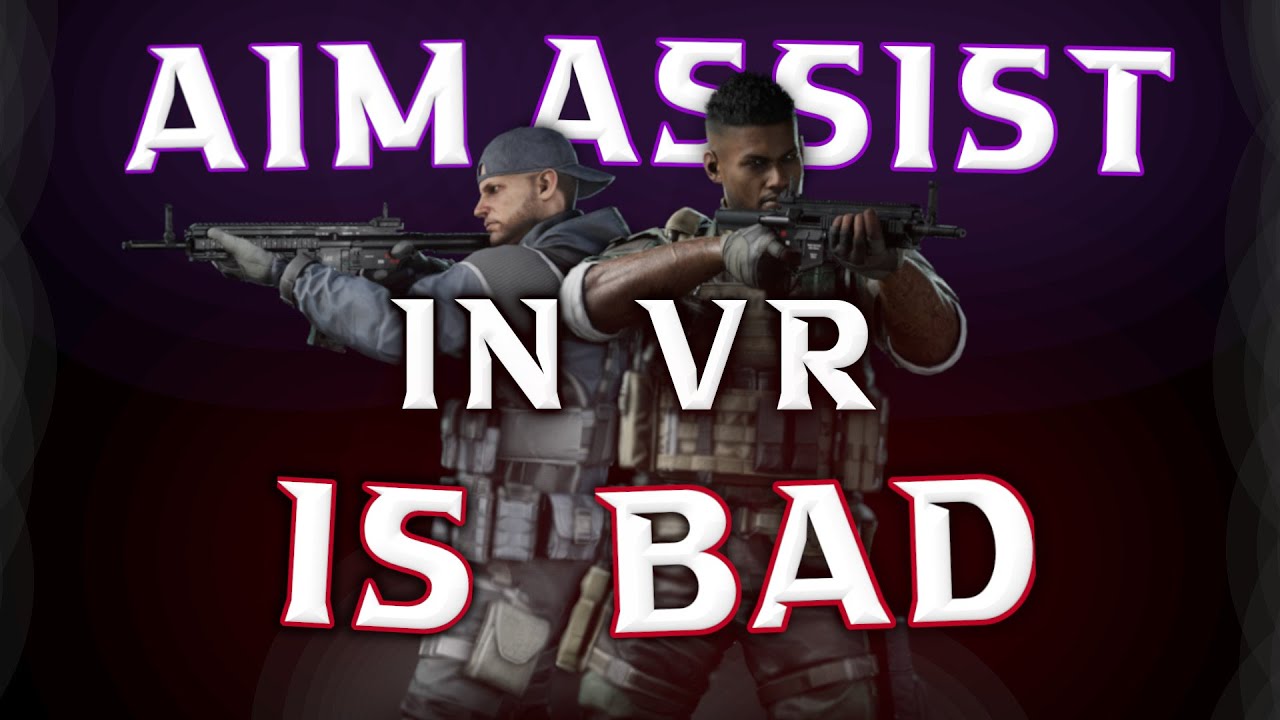 Aim Assist's Damaging Consequences for VR - YouTube