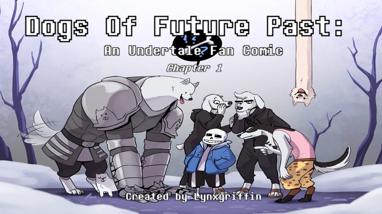 Dogs of Future Past | Chapter 1 | An Undertale Comic Dub - YouTube