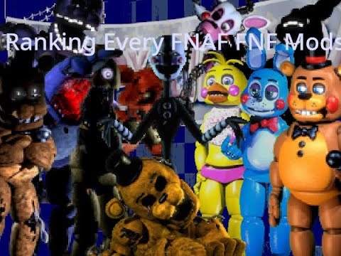 Ranking Five Nights At Freddy's FNF Mods [FNAF 2] (Part 23) - YouTube
