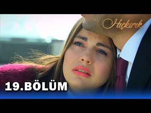 Hıçkırık 19.Bölüm - FULL BÖLÜM
