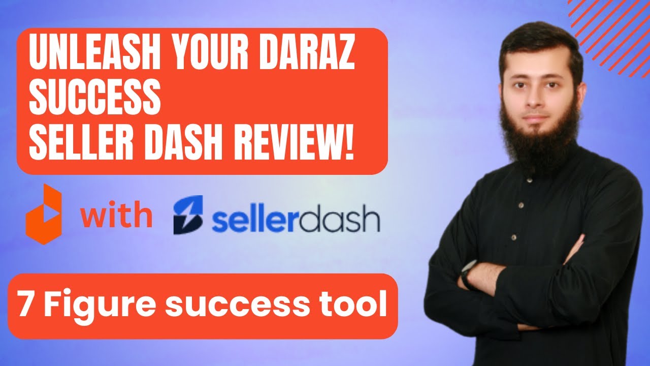 Seller Dash Daraz | 🚀 Elevate Your E-Commerce Game with Daraz Product ...