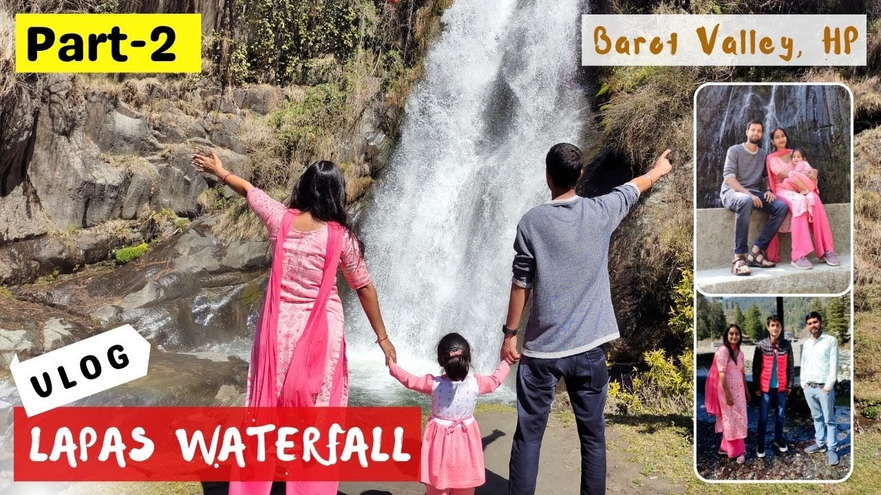 Barot Valley Vlog: Lapas Waterfall (Barot, HP) ️ || Beautiful Lapas ...