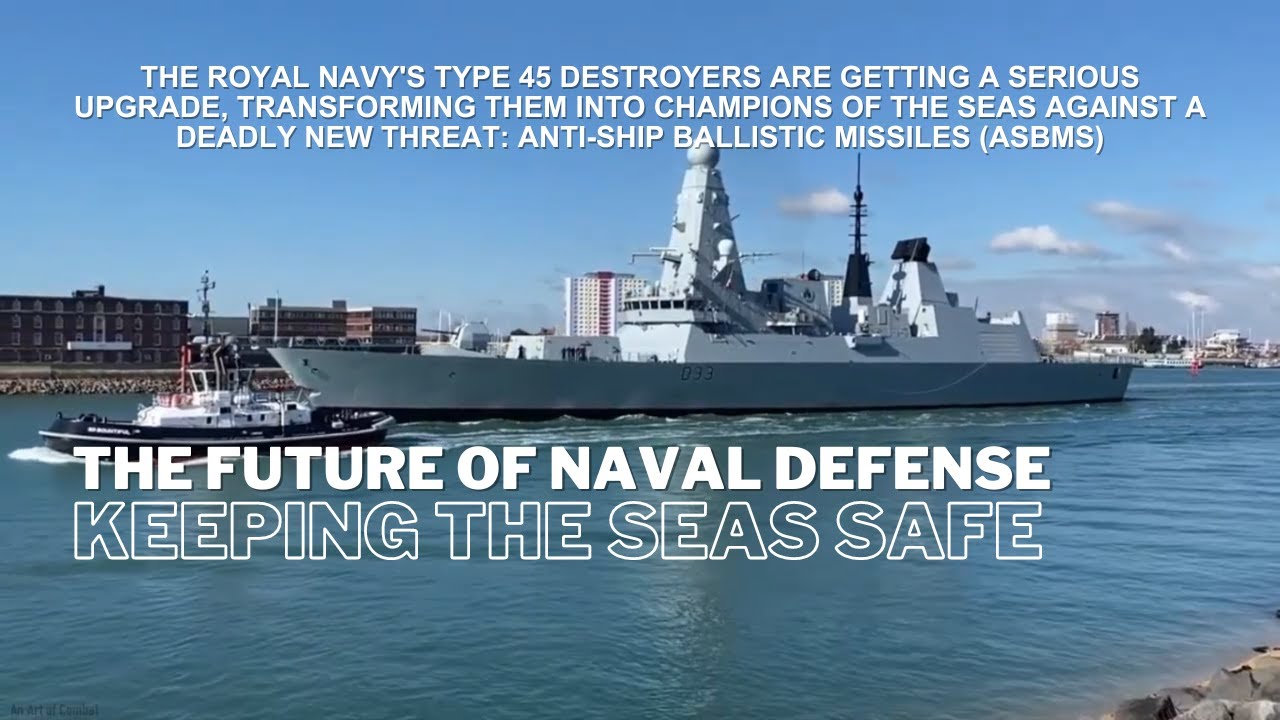 Britain Arms Up: Type 45 Destroyers Become Ballistic Missile Slayers ...