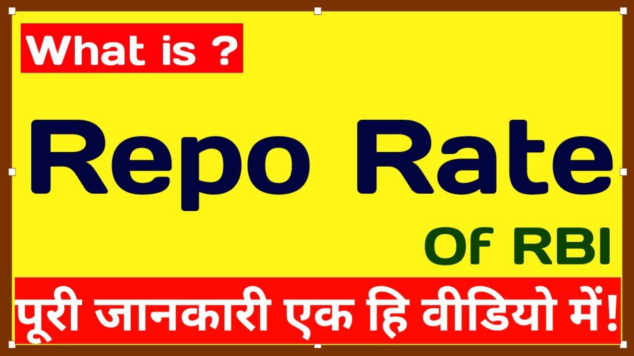 What Is Repo Rate In Hindi repo Rate Kya Hai Repo Rate Kya Hota Hai what-is-repo-rate-in-hindi-repo-rate-kya-hai-repo-rate-kya-hota-hai