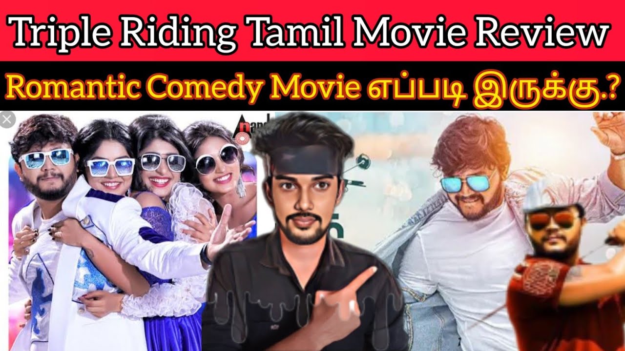 Triple Riding 2023 New Tamil Dubbed Movie Review CriticsMohan ...