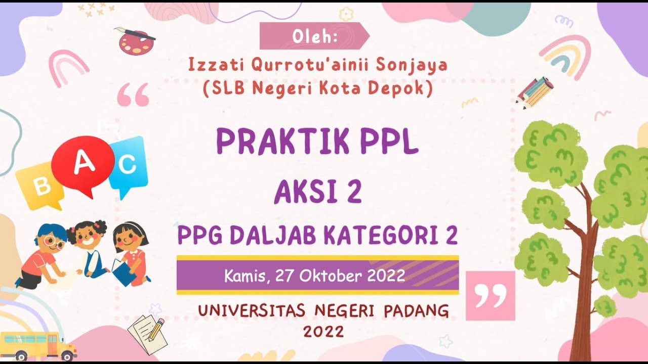 PPL PPG 2022 Aksi 2 Kelas Ibu Izza di SLB Negeri Kota Depok - YouTube