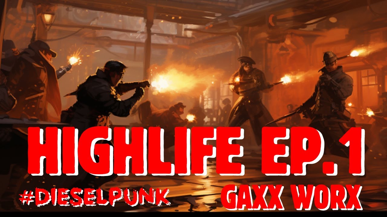 New #Dieselpunk RPG - Strange & Grim - Highlife Ep. 1 - YouTube