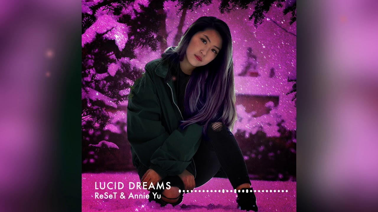 Lucid Dreams - Juice WRLD || ReSeT Remix ft. Annie Yu - YouTube