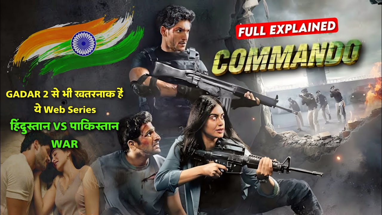 Commando 2023 Full Web Series Explained In Hindi | Commando Series ...