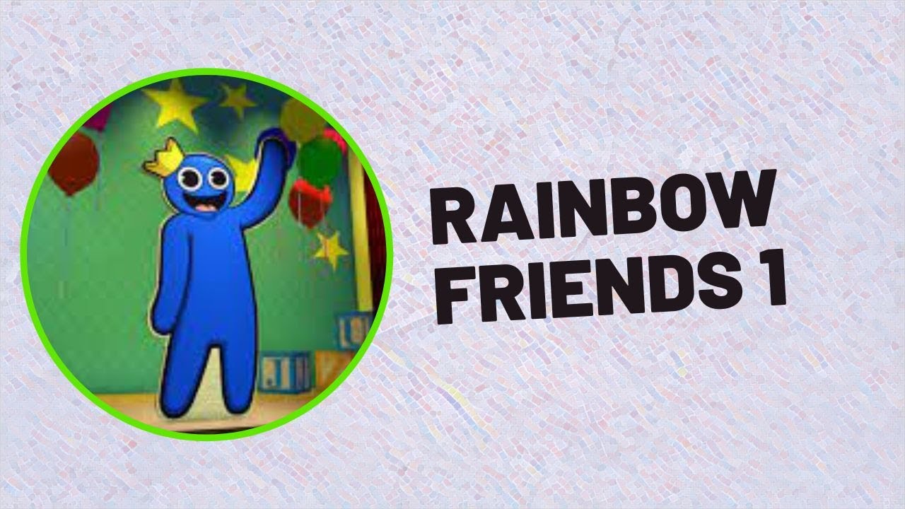 Rainbow Friends 1! - YouTube