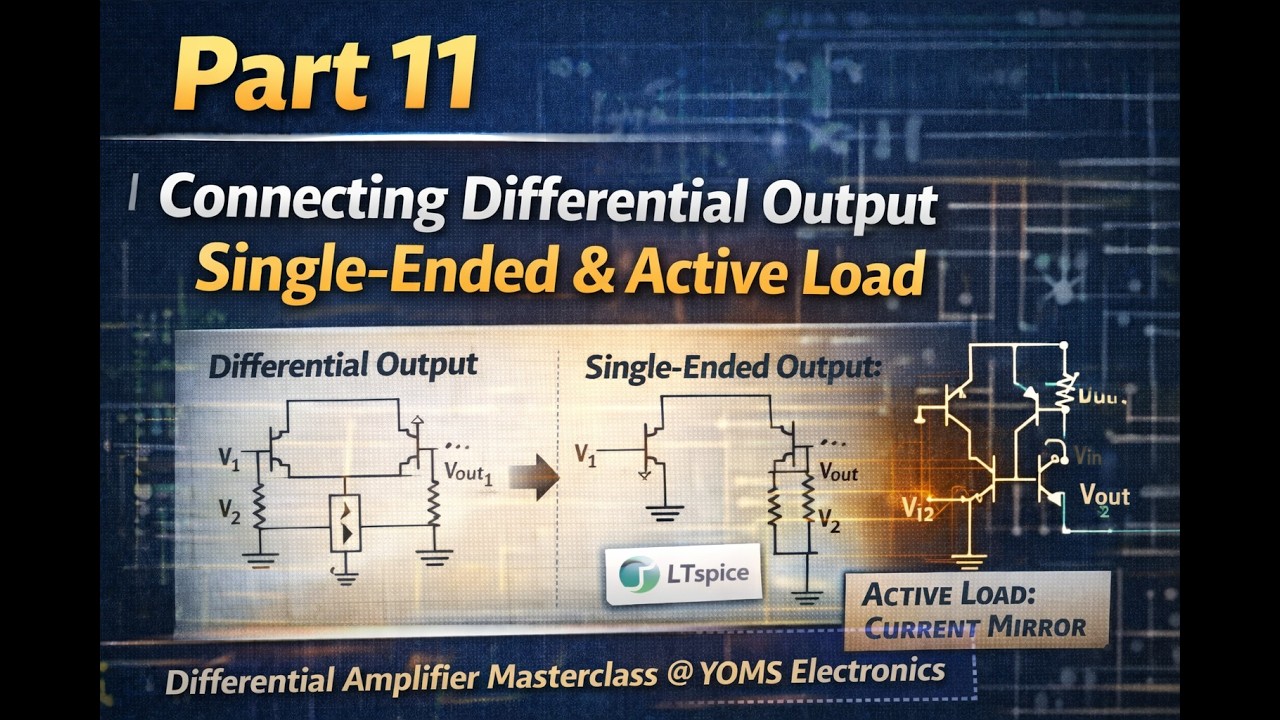 Part 11 – Active Loads in Differential Amplifiers | Converting ...