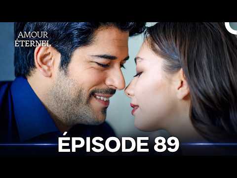 Amour Éternel Épisode 89 (Doublage en Français)