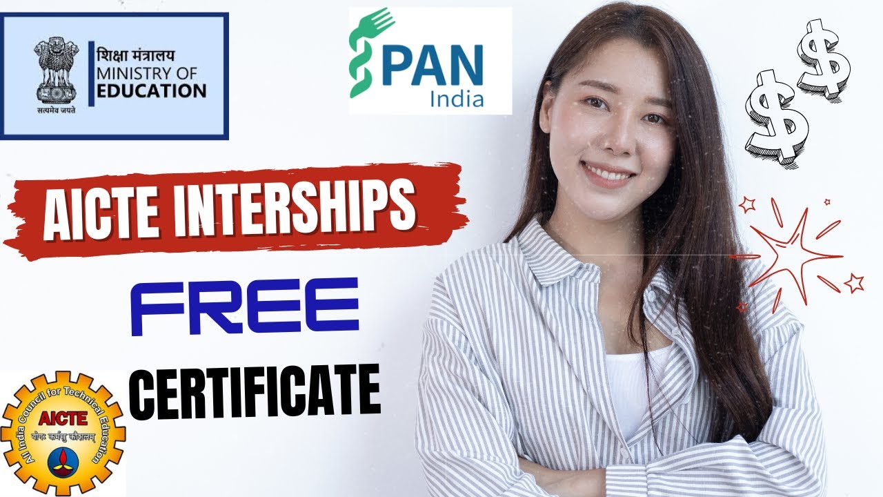 AICTE FREE INTERSHIPS WITH CERTIFICATE - EVERY STUDENT MUST WATCH - YouTube