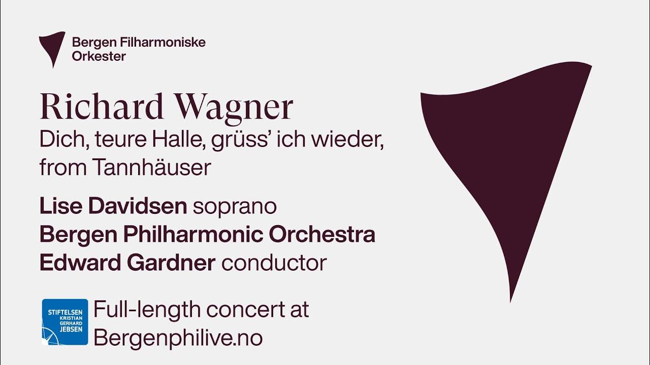 Lise Davidsen sings Richard Wagner: Dich, teure Halle, grüss' ich wieder, from Tannhäuser - YouTube