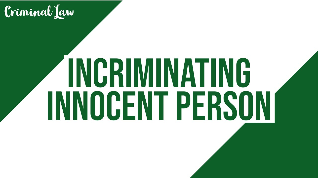 [Article 363] Incriminating innocent person: Criminal Law Discussion ...