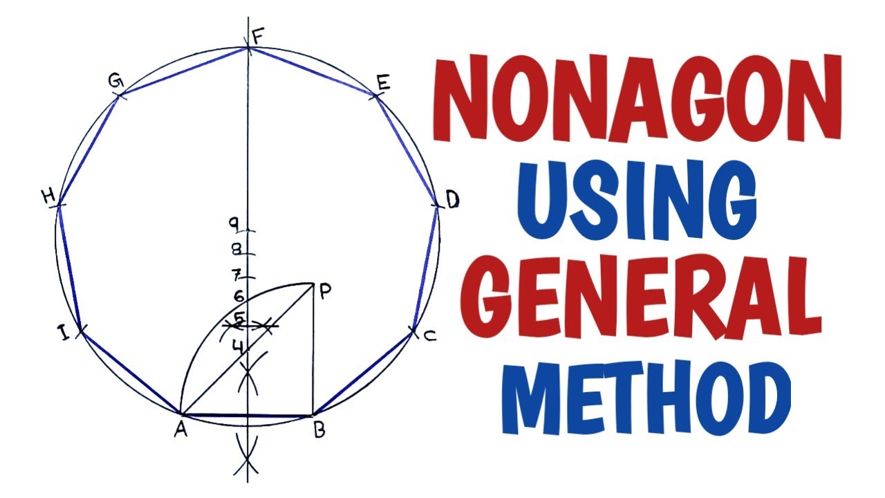 How To Draw A Nonagon Using General Method YouTube