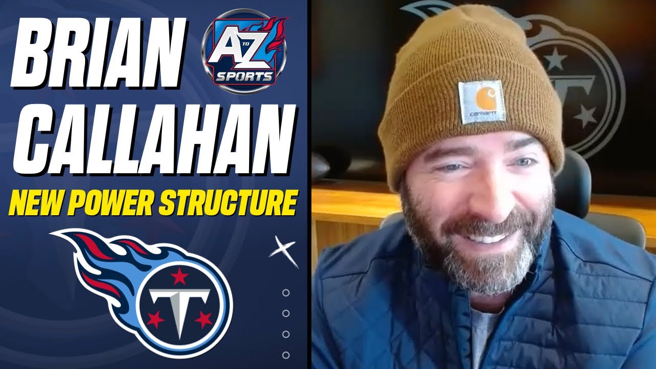 Titans HC Brian Callahan Explains Organization's UNIQUE Power Structure ...