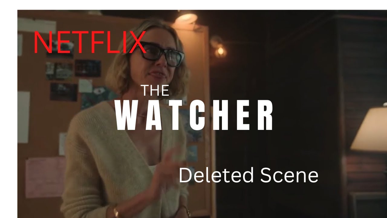 Netflix's Series The Watcher Deleted Scenes - YouTube