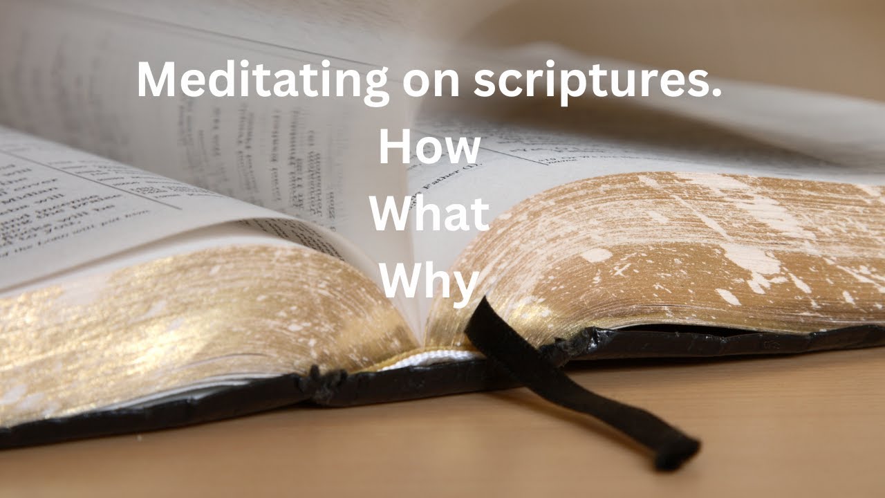 Tips on how to meditate on scripture - YouTube