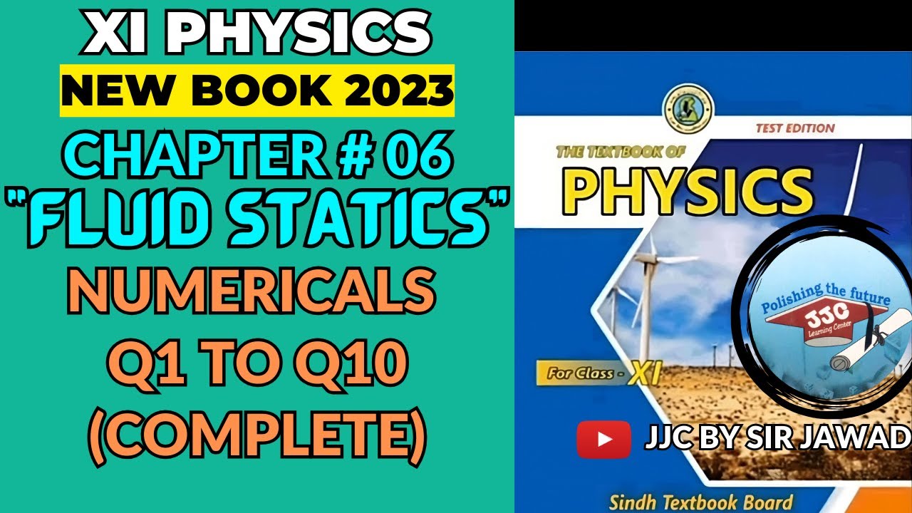 [XI-PHY] CH#06 "FLUID STATICS" NUMERICALS (COMPLETE Q1 To Q10) | NEW BOOK 2023-24 STBB - YouTube