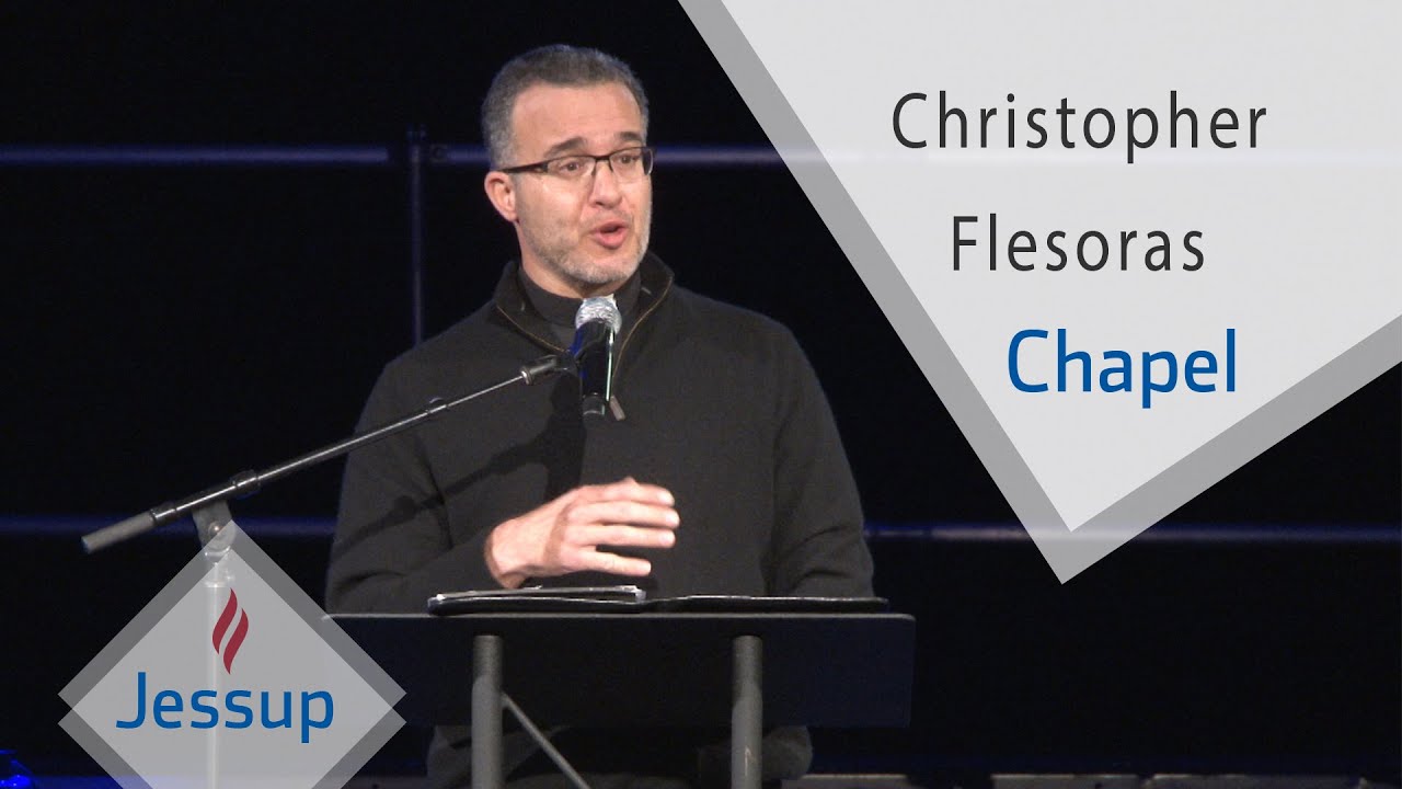 Jessup Chapel: Christopher Flesoras (2020.02.21) - YouTube