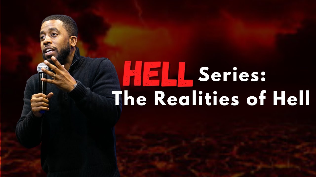 HELL SERIES: THE REALITIES OF HELL | PASTOR JALIK MOORE | BIBLE STUDIES ...