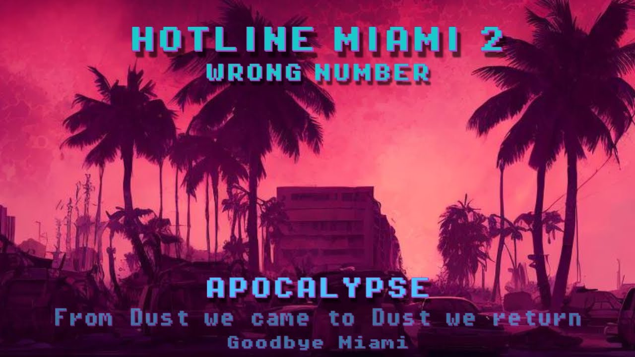 Apocalypse/The End - Hotline Miami 2 - Wrong Number Gameplay - YouTube