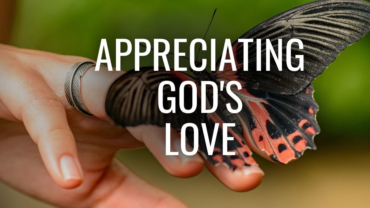Appreciating God’s Eternal Love I Motivational & Inspirational Video ...