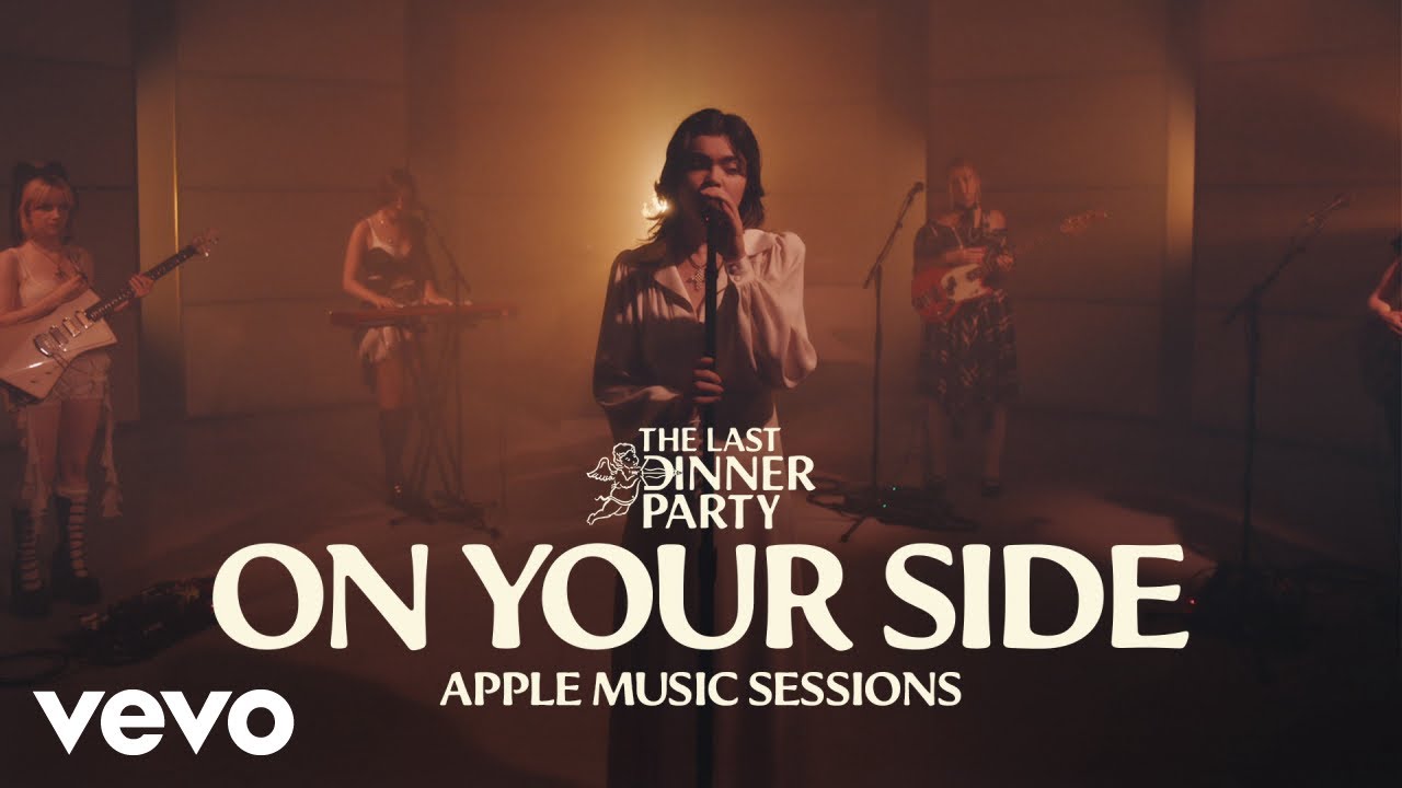 The Last Dinner Party - On Your Side (Apple Music London Sessions ...